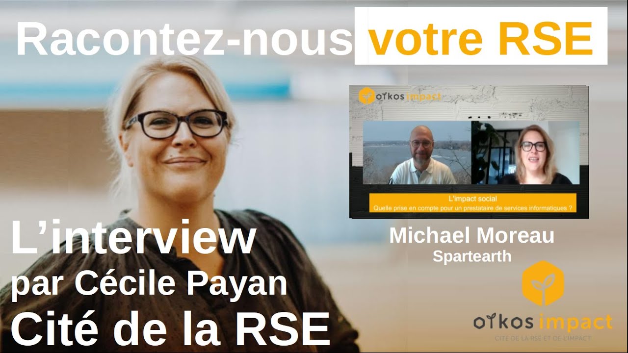 "Racontez-nous votre RSE" Michael Moreau - Spartearth
